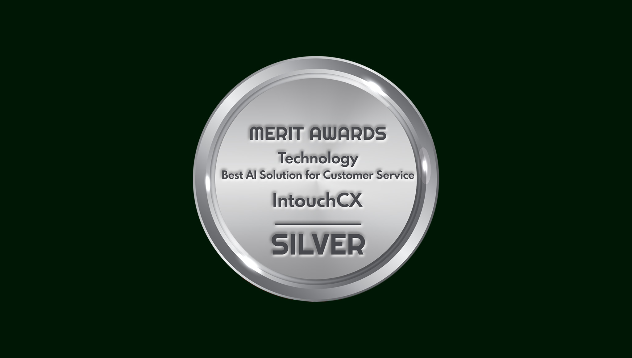 IntouchCX Wins Silver in 2025 Merit Awards for Vision Prism, Named “Best AI Solution for ...